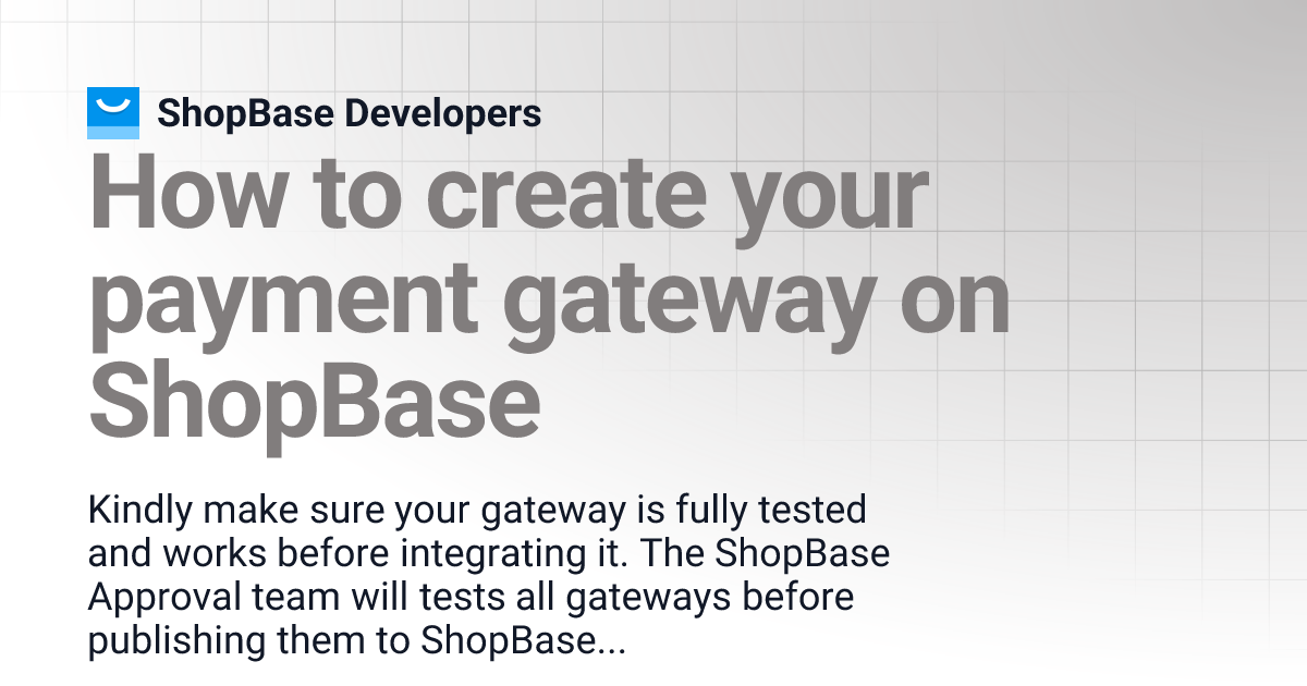 How to create your payment gateway on ShopBase | ShopBase Developers